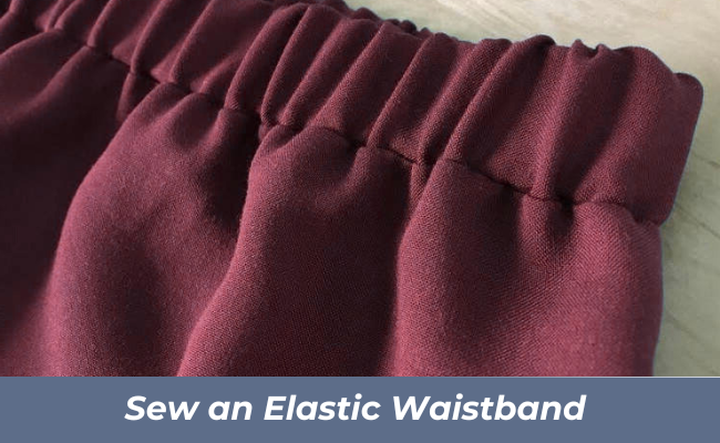 Sew Elastic Waistband (videotutorial at the bottom)